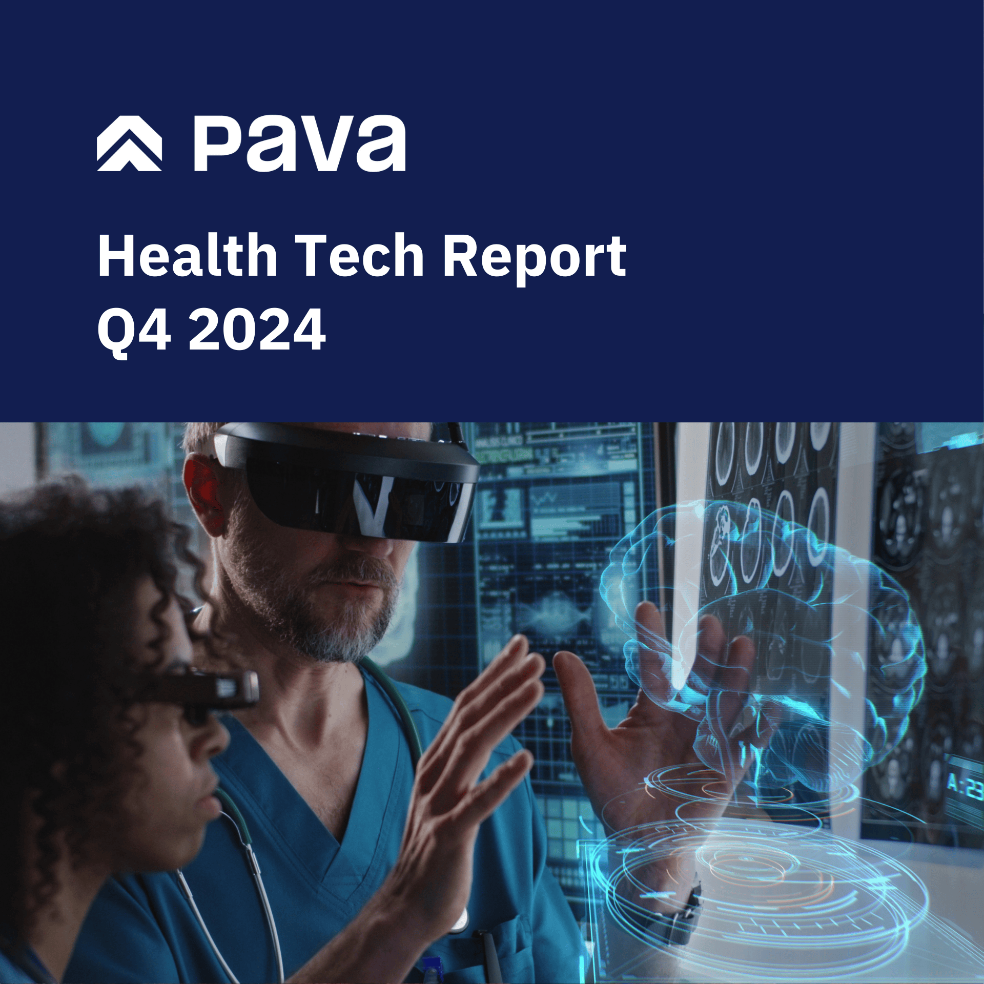 Pava Health Tech Report Q4 2024 - Pava Partners Germany AG